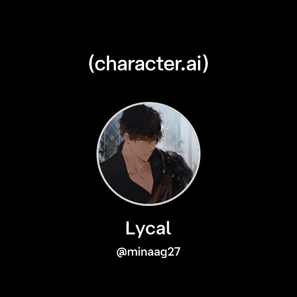 Chat with Lycal | character.ai | AI Chat, Reimagined–Your Words. Your ...