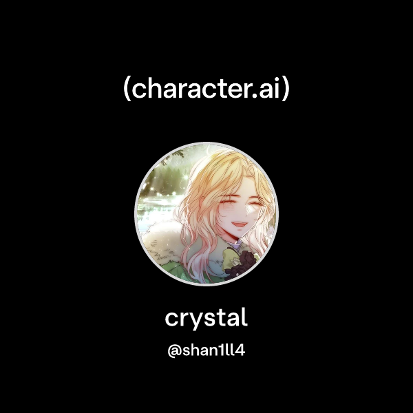 Chat with crystal | character.ai | AI Chat, Reimagined–Your Words. Your ...