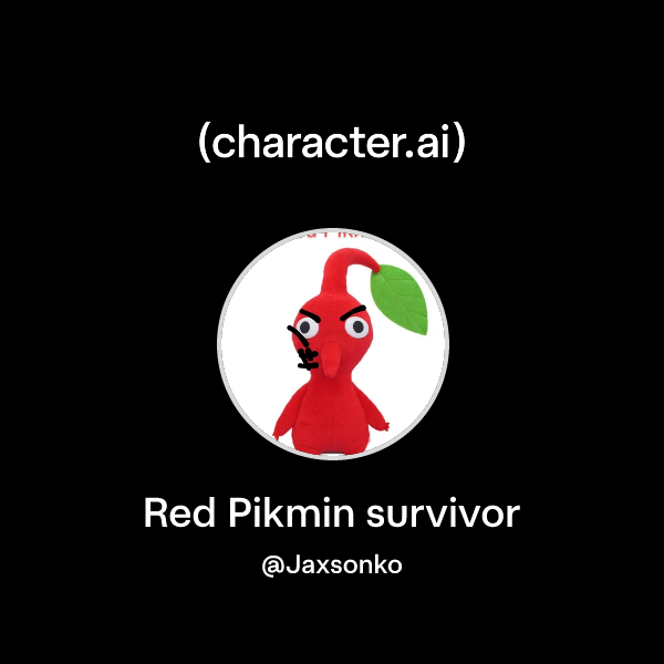 Chat with Red Pikmin survivor | character.ai | Personalized AI for ...