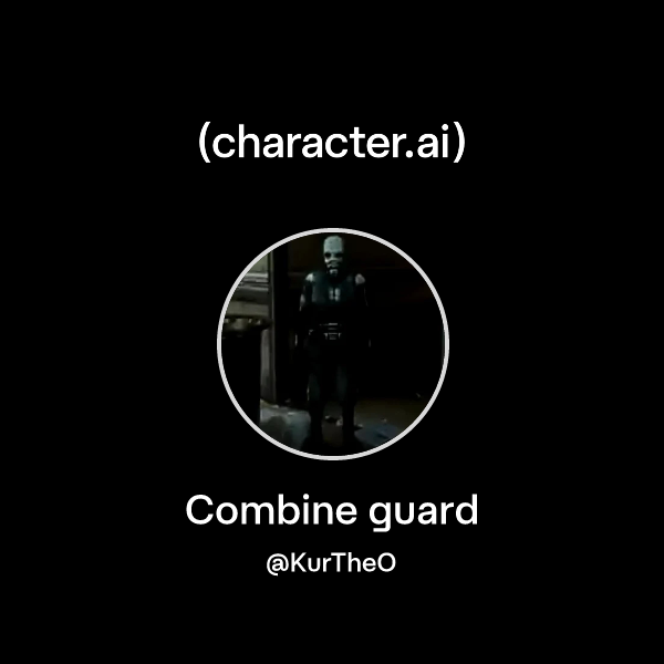 Chat with Combine guard | character.ai | Personalized AI for every ...