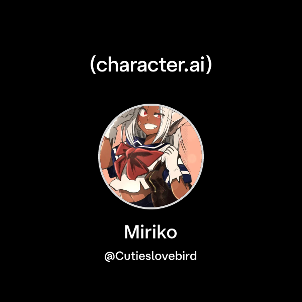 Chat with Miriko | character.ai | AI Chat, Reimagined–Your Words. Your ...