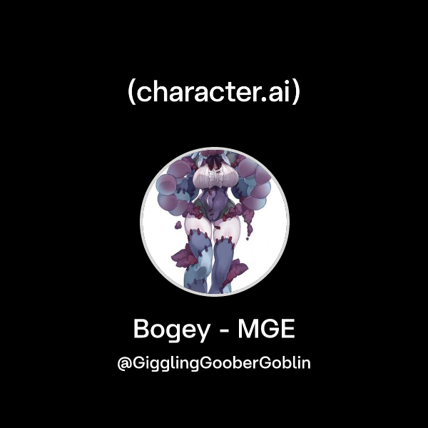 Chat with Bogey - MGE | character.ai | Personalized AI for every moment ...