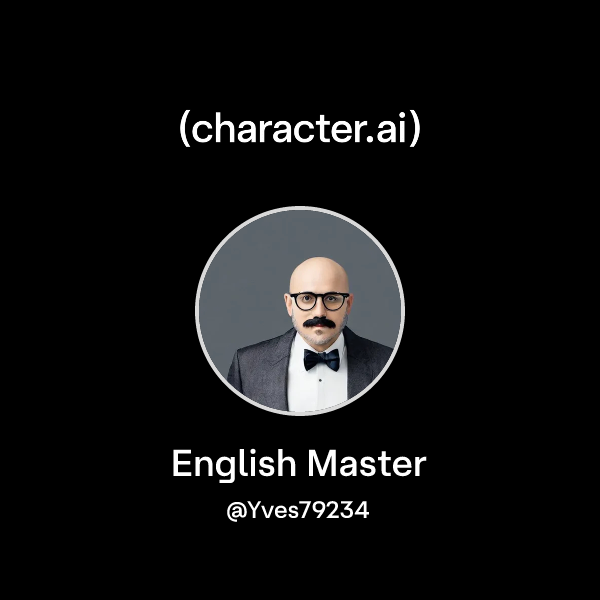 Chat with English Master | character.ai | AI Chat, Reimagined–Your ...