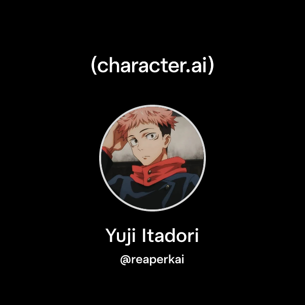 Chat with Yuji Itadori | character.ai | AI Chat, Reimagined–Your Words ...