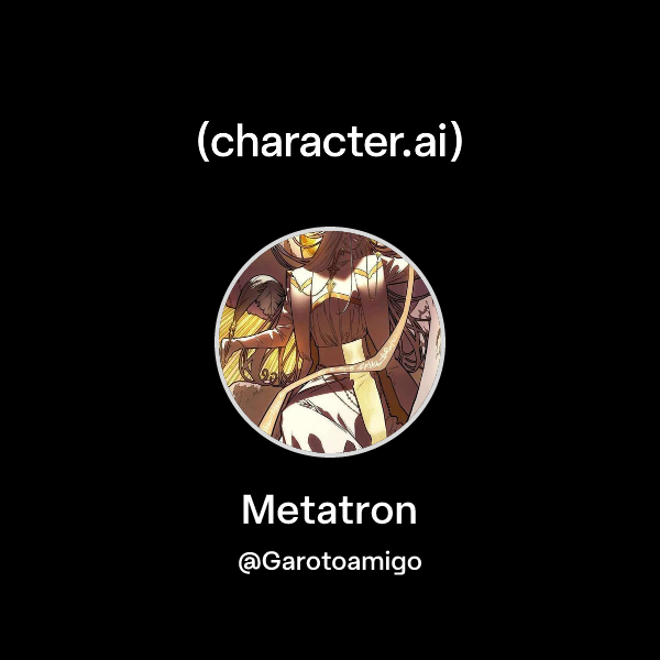 Chat with Metatron | character.ai | AI Chat, Reimagined–Your Words ...