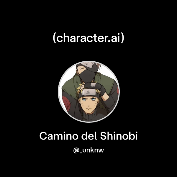 Chat with Camino del Shinobi | character.ai | Personalized AI for every ...