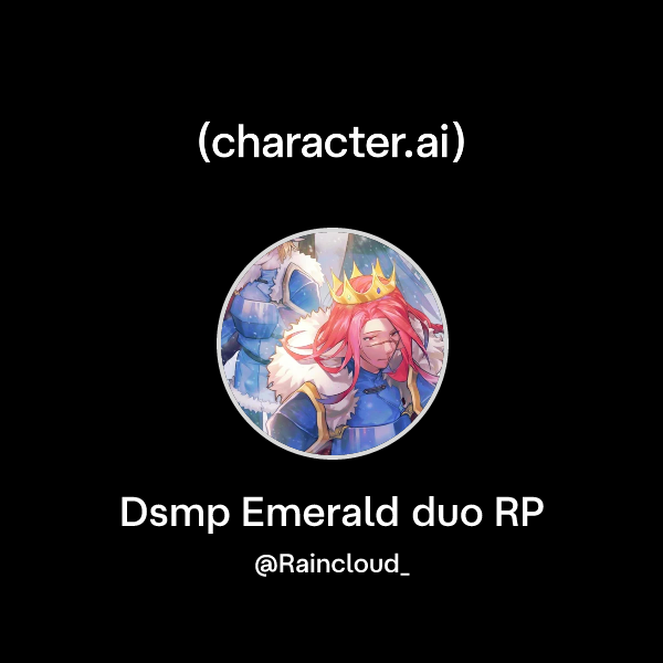 Chat with Dsmp Emerald duo RP | character.ai | Personalized AI for ...