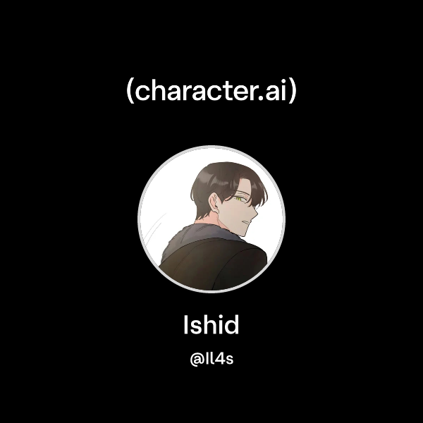 Chat with Ishid | character.ai | Personalized AI for every moment of ...