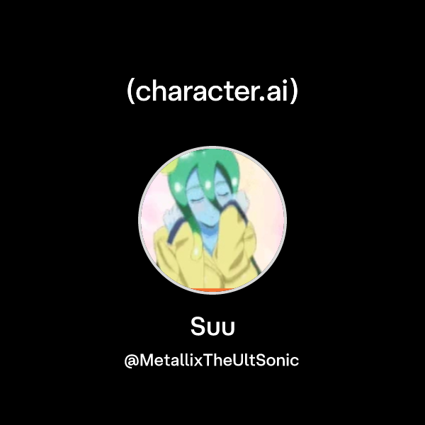 Chat with Suu | character.ai | Personalized AI for every moment of your day