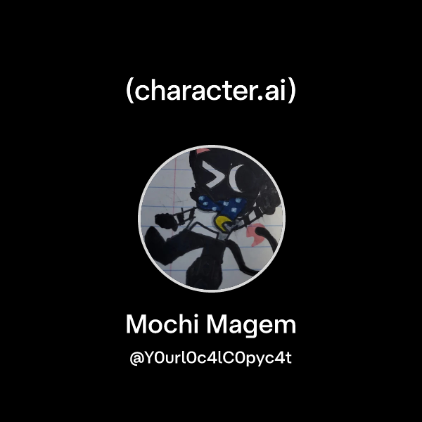 Chat with Mochi Magem | character.ai | Personalized AI for every moment ...