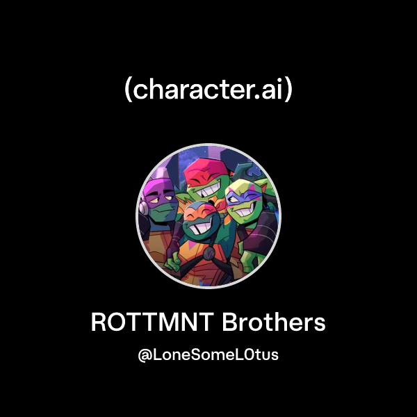 Chat with ROTTMNT Brothers | character.ai | AI Chat, Reimagined–Your ...