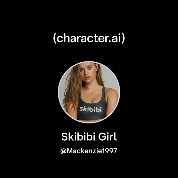 Chat with Skibibi Girl | character.ai | AI Chat, Reimagined–Your Words ...