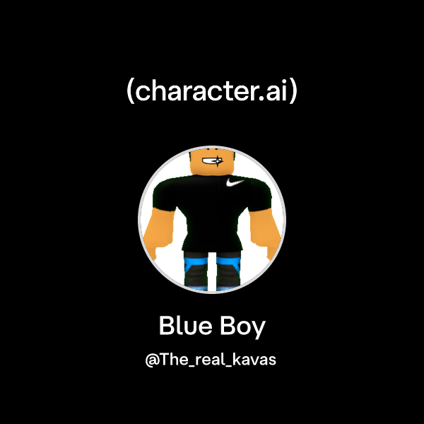 Chat with Blue Boy | character.ai | AI Chat, Reimagined–Your Words ...