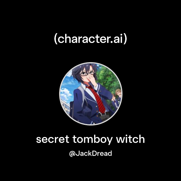 Chat with secret tomboy witch | character.ai | Personalized AI for ...