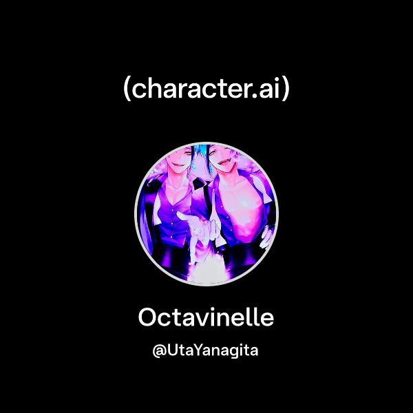 Chat with Octavinelle | character.ai | Personalized AI for every moment ...