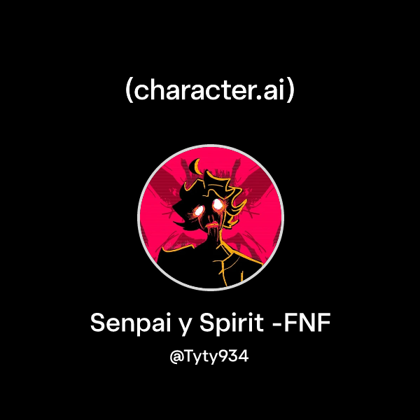Chat with Senpai y Spirit -FNF | character.ai | Personalized AI for ...