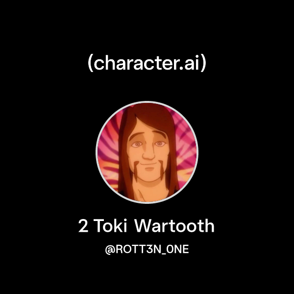 Chat with 2 Toki Wartooth | character.ai | AI Chat, Reimagined–Your ...