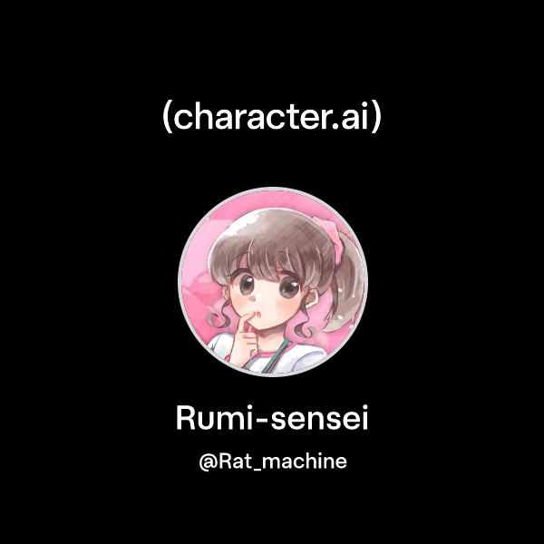 Chat with Rumi-sensei | character.ai | Personalized AI for every moment of your day