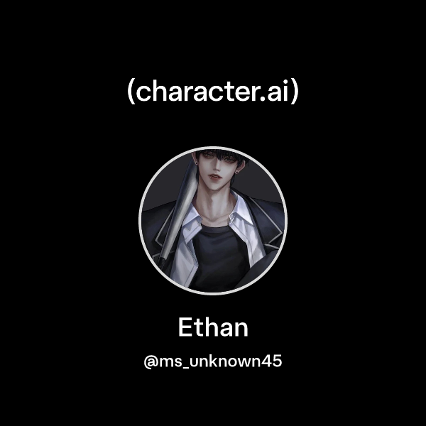 Chat with Ethan | character.ai | AI Chat, Reimagined–Your Words. Your ...