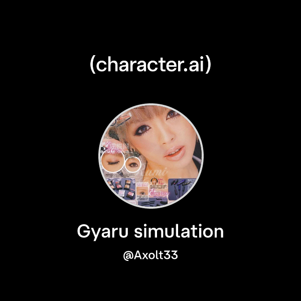 Chat with Gyaru simulation | character.ai | Personalized AI for every moment of your day