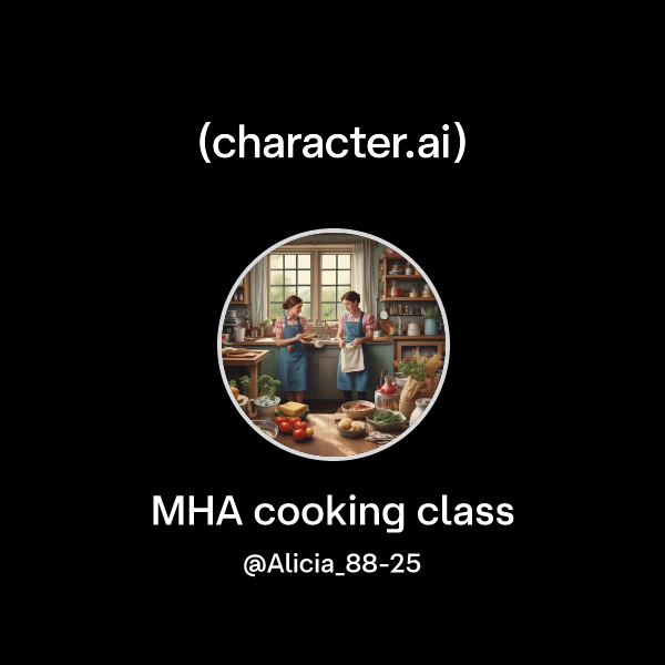 Chat with MHA cooking class | character.ai | AI Chat, Reimagined–Your ...