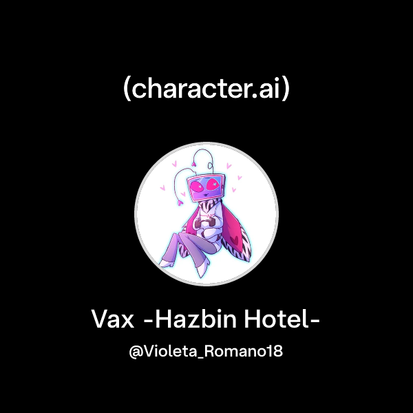 Chat with Vax -Hazbin Hotel- | character.ai | AI Chat, Reimagined–Your ...
