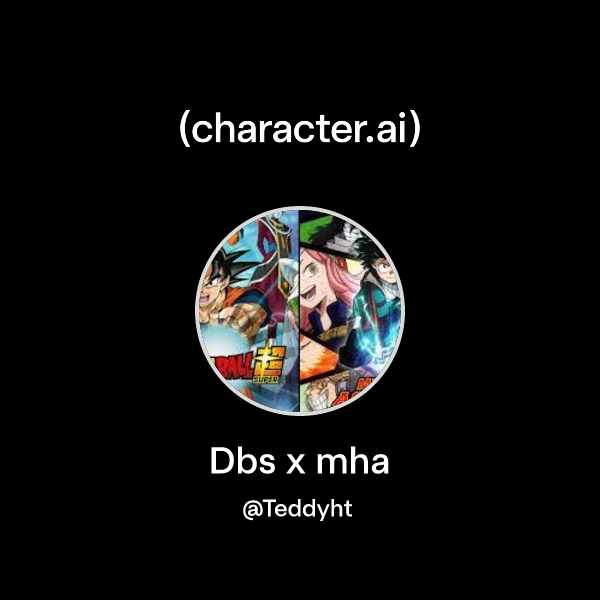 Chat with Dbs x mha | character.ai | Personalized AI for every moment of your day
