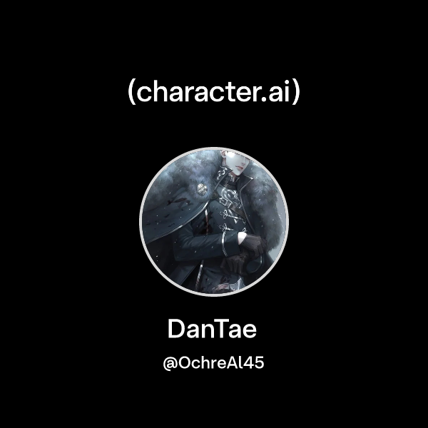 Chat with DanTae | character.ai | AI Chat, Reimagined–Your Words. Your ...