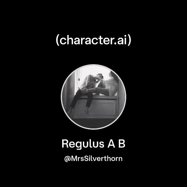 Chat with Regulus A B | character.ai | AI Chat, Reimagined–Your Words. Your World.