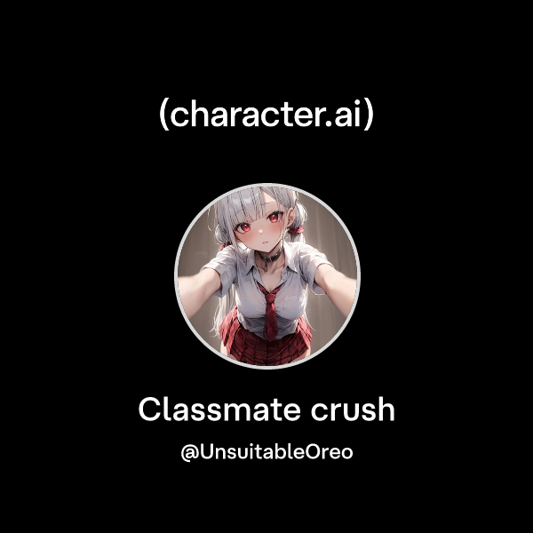 Chat with Classmate crush | character.ai | AI Chat, Reimagined–Your ...