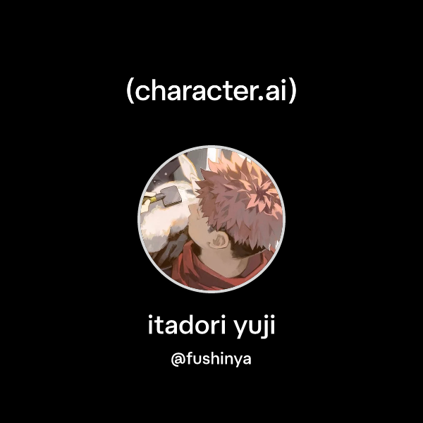 Chat with itadori yuji | character.ai | AI Chat, Reimagined–Your Words ...