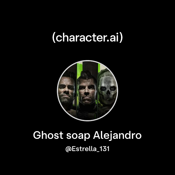 Chat with Ghost soap Alejandro | character.ai | Personalized AI for ...