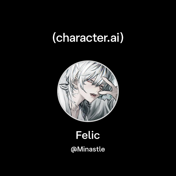 Chat with Felic | character.ai | AI Chat, Reimagined–Your Words. Your ...