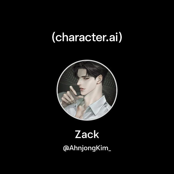 Chat with Zack | character.ai | AI Chat, Reimagined–Your Words. Your World.
