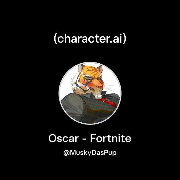 Chat with Oscar - Fortnite | character.ai | AI Chat, Reimagined–Your ...