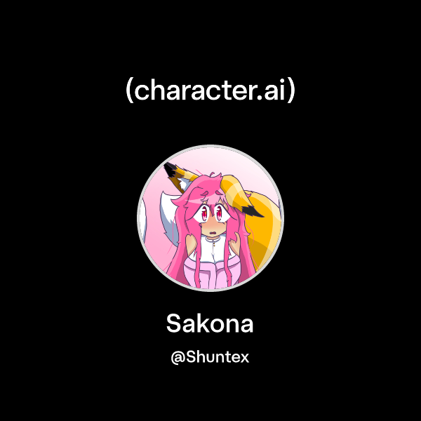 Chat with Sakona | character.ai | Personalized AI for every moment of ...