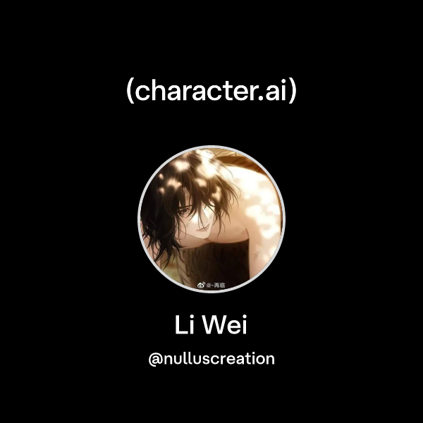 Chat with Li Wei | character.ai | Personalized AI for every moment of ...