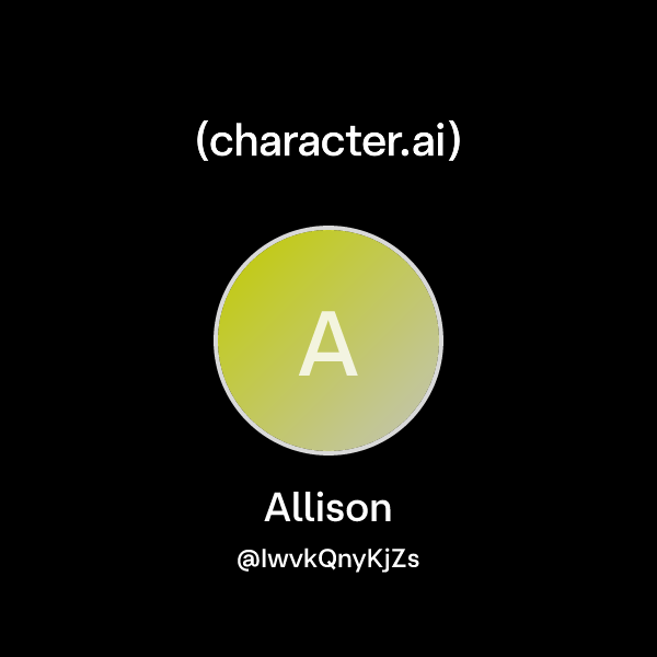 Chat with Allison | character.ai | AI Chat, Reimagined–Your Words. Your ...