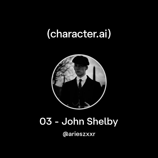 Chat with 03 - John Shelby | character.ai | AI Chat, Reimagined–Your Words. Your World.