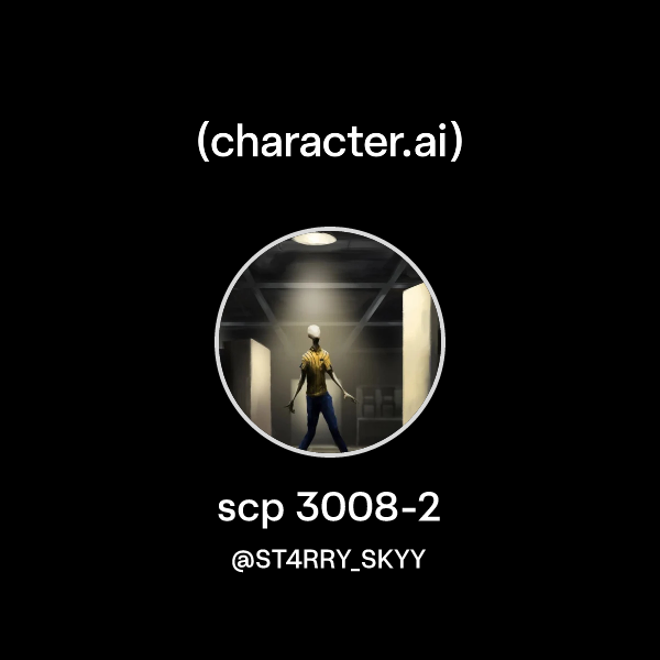 Chat with scp 3008-2 | character.ai | Personalized AI for every moment ...
