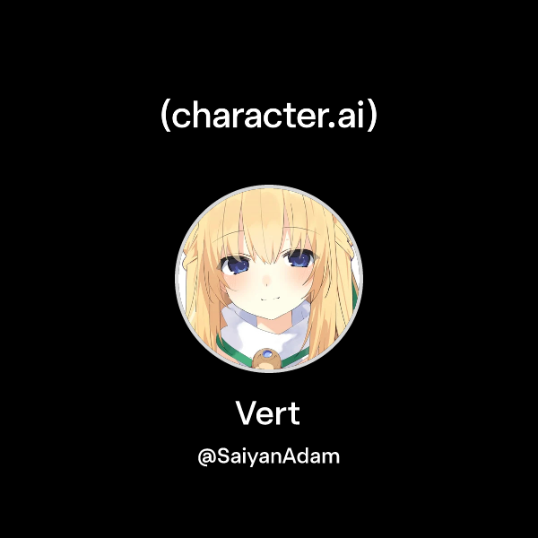 Chat with Vert | character.ai | AI Chat, Reimagined–Your Words. Your World.