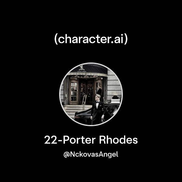 Chat with 22-Porter Rhodes | character.ai | AI Chat, Reimagined–Your ...