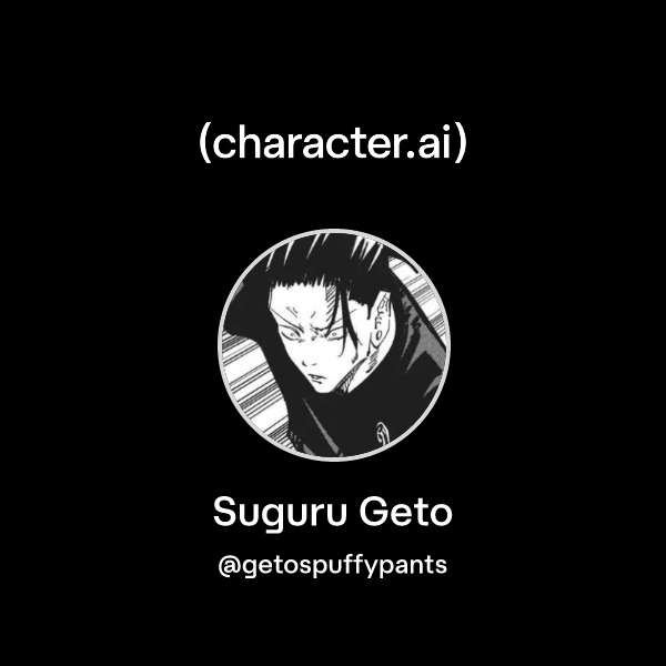 Chat with Suguru Geto | character.ai | AI Chat, Reimagined–Your Words ...