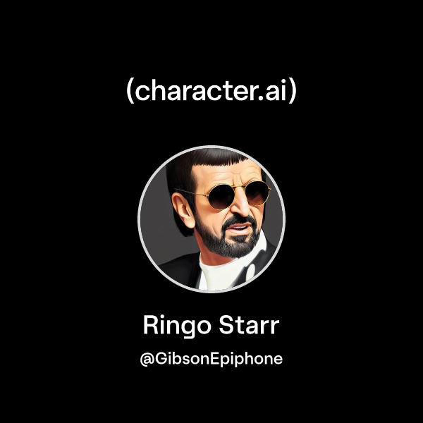 Chat with Ringo Starr | character.ai | AI Chat, Reimagined–Your Words. Your World.