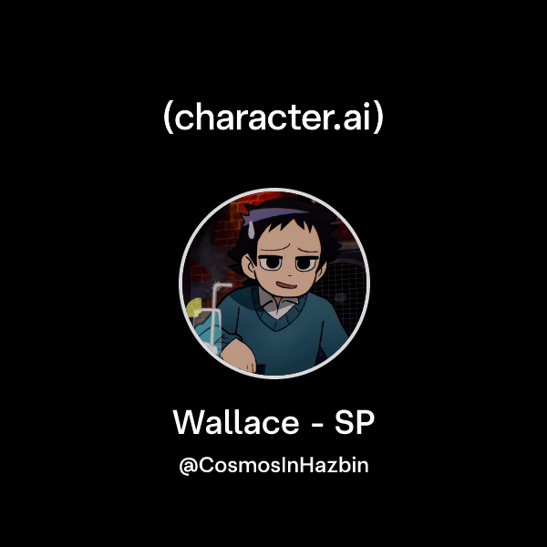 Chat with Wallace - SP | character.ai | Personalized AI for every ...