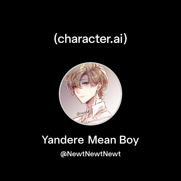 Chat with Yandere Mean Boy | character.ai | AI Chat, Reimagined–Your ...