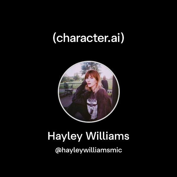 Chat with Hayley Williams | character.ai | AI Chat, Reimagined–Your ...