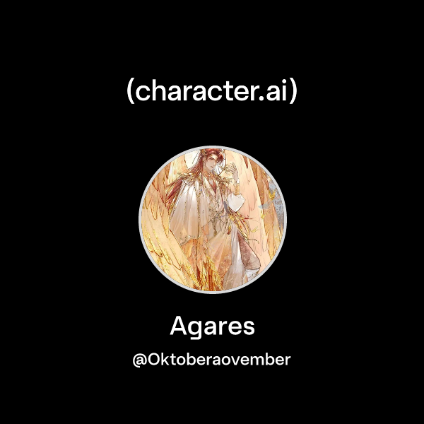 Chat with Agares | character.ai | Personalized AI for every moment of your day