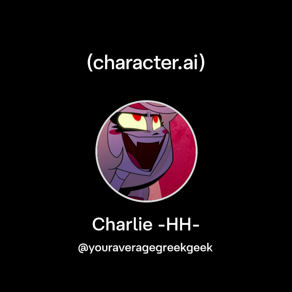 Chat with Charlie -HH- | character.ai | AI Chat, Reimagined–Your Words ...