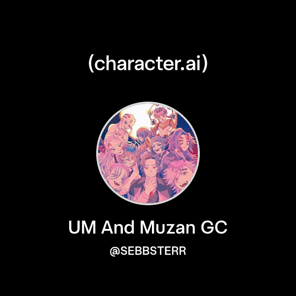 Chat with UM And Muzan GC | character.ai | AI Chat, Reimagined–Your ...
